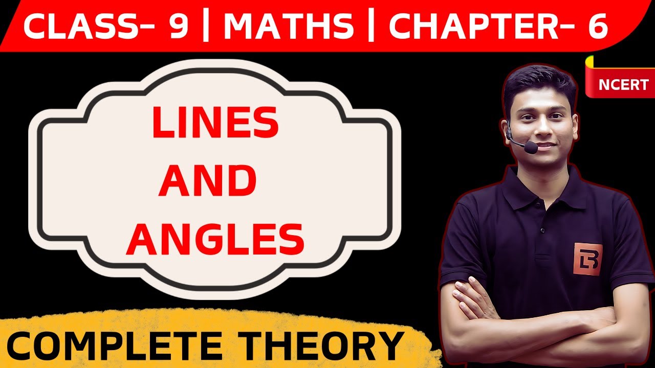 Lines and Angels | class 9 chapter 6 | Complete Theory | Math's | CBSE ...