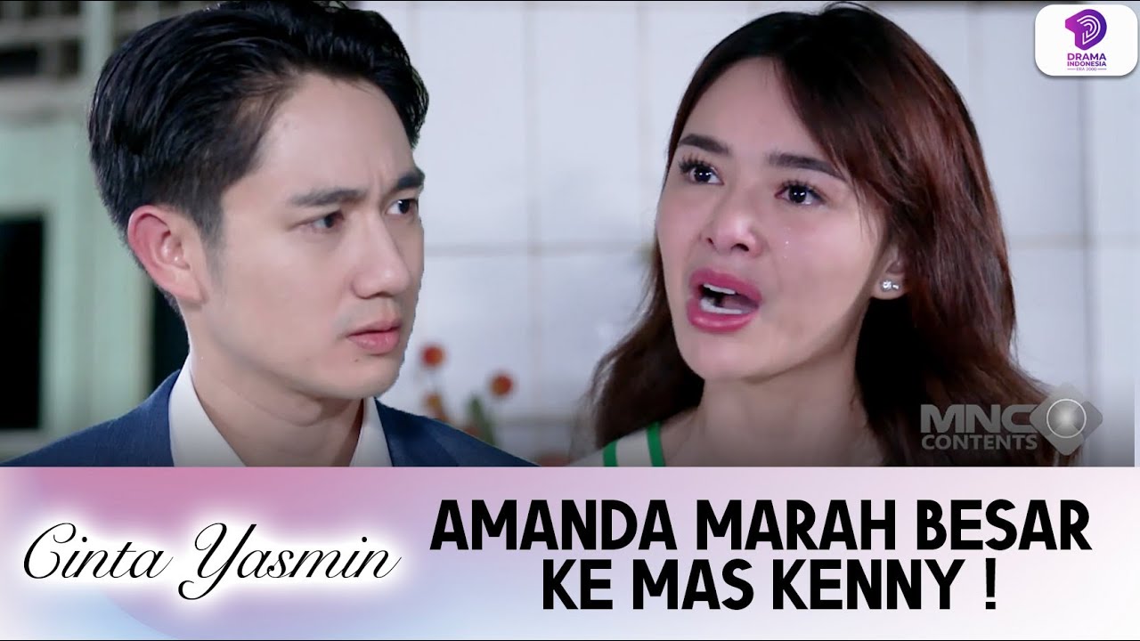 SELAMA INI DIBOHONGI ! AMANDA MARAH BESAR KE MAS KENNY ! | CINTA YASMIN ...