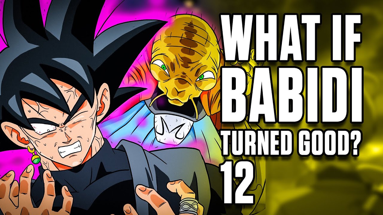 If Babidi Turned Good...Then What? 12 - YouTube