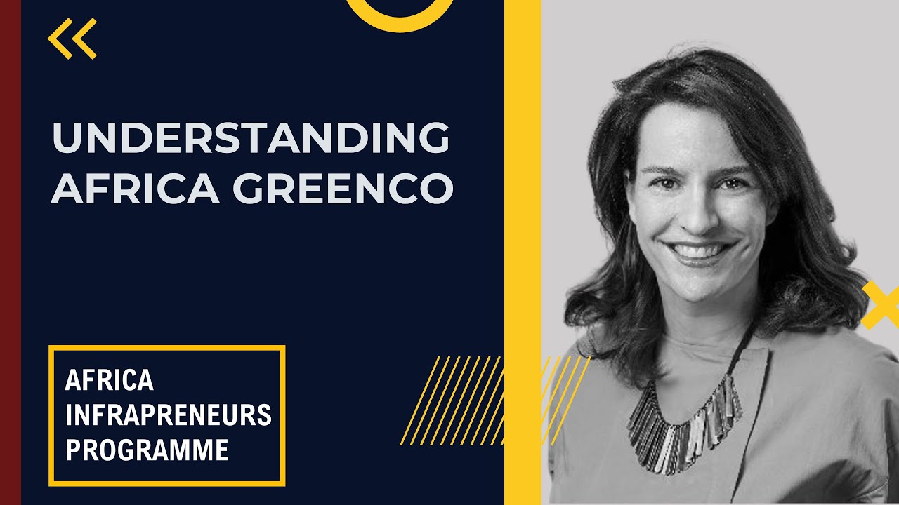 Understanding Africa Greenco | Project Finance and Infrastructure - YouTube