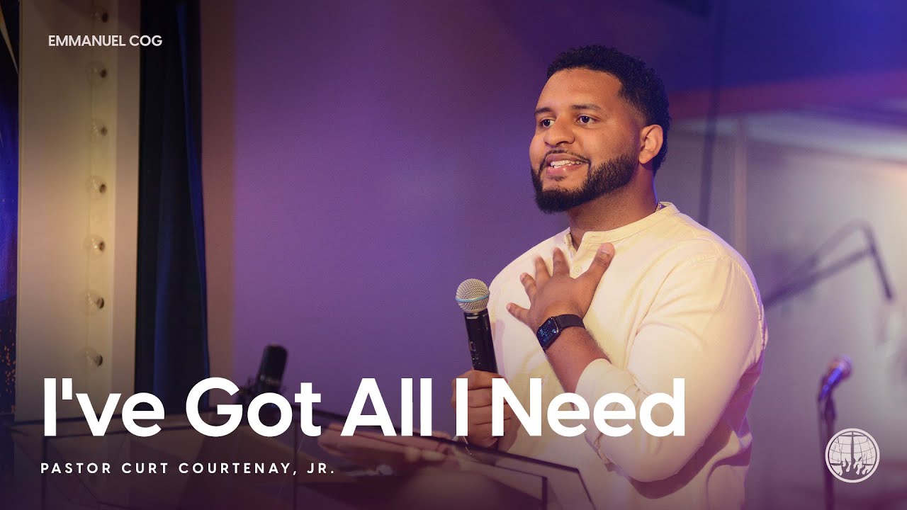 I've Got All I Need - Pastor Curt Courtenay, Jr. - YouTube