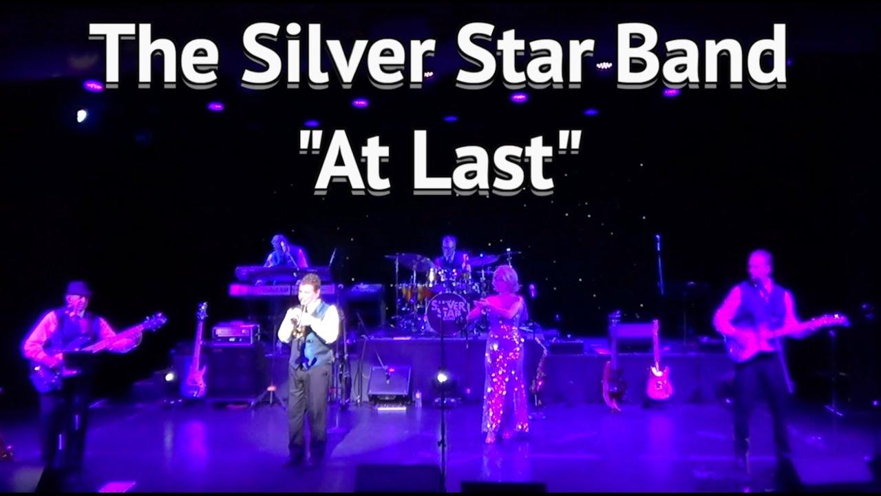 The Silver Star Band - "At Last" - YouTube