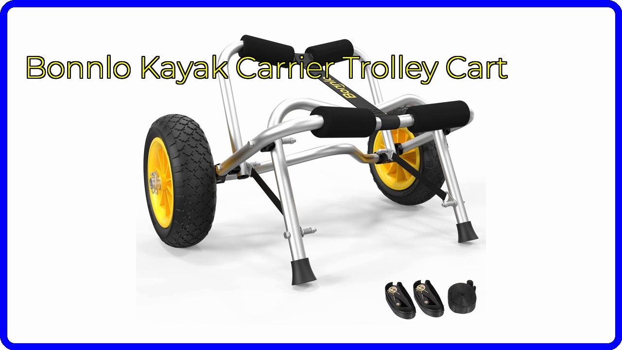 REVIEW (2026): Bonnlo Kayak Carrier Trolley Cart. ESSENTIAL details ...