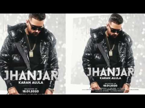 Jhanjar song releasing 18 January 2020 ! Karan aujla ! Latest Punjabi ...