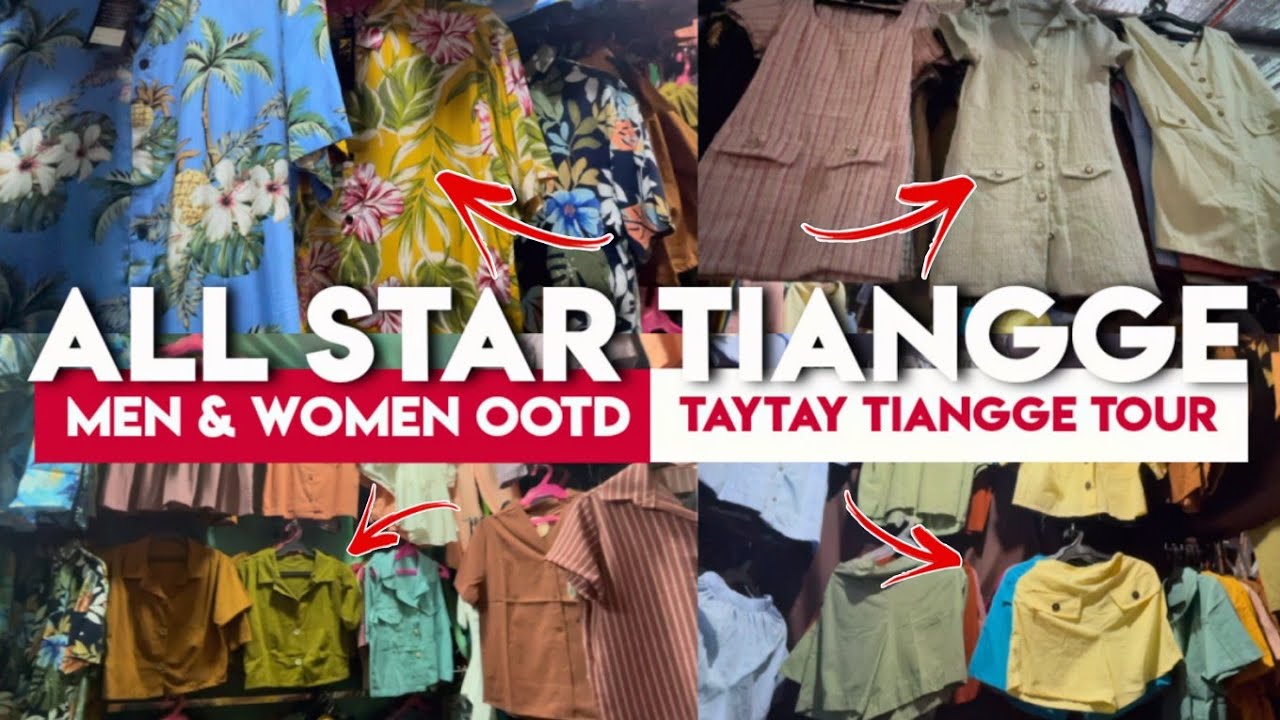TAYTAY TIANGGE : All Star Tiangge | Men & Women OOTD | Detailed Tour ...