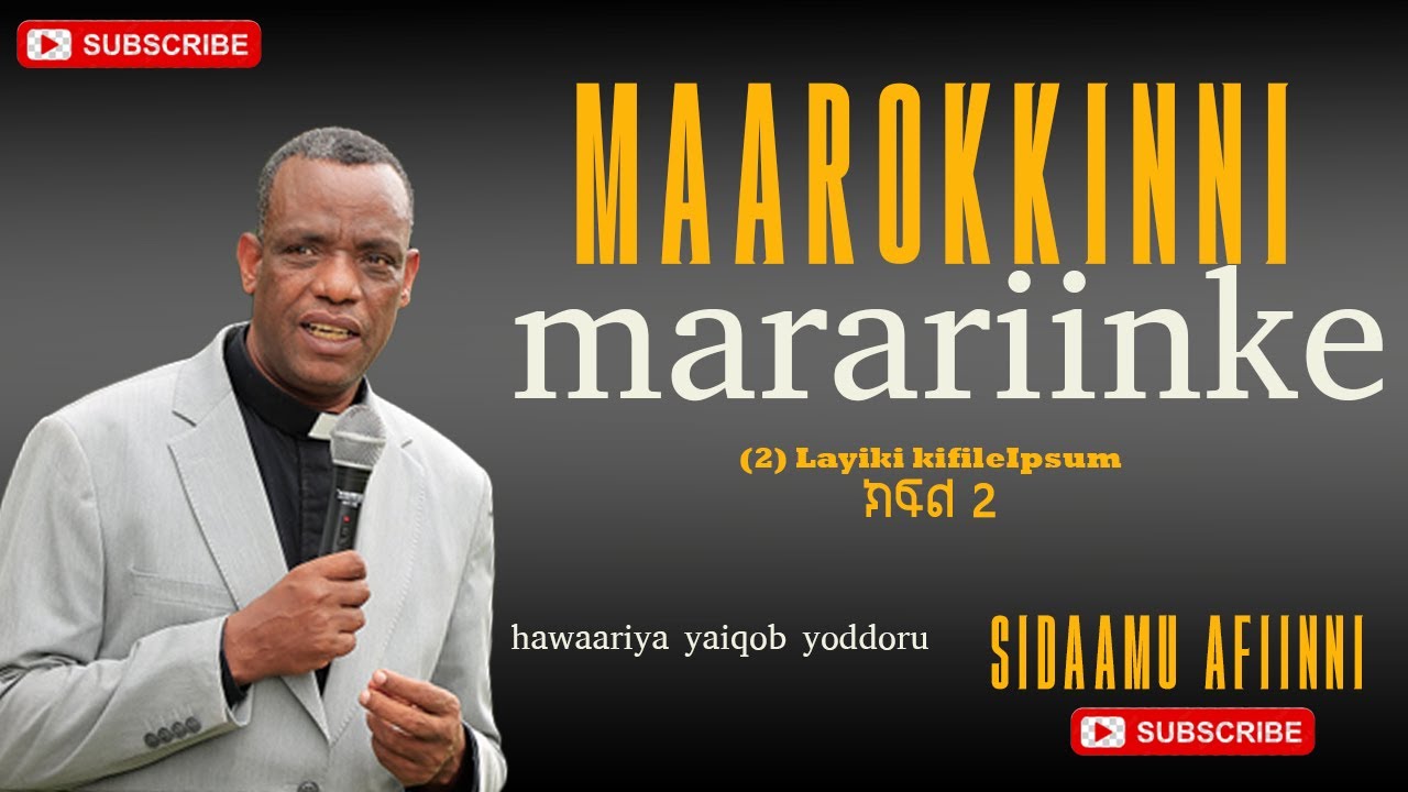marokin mararinka 2 hawaariyu yaiqob yoddoruhu sidaamu afiinni ...
