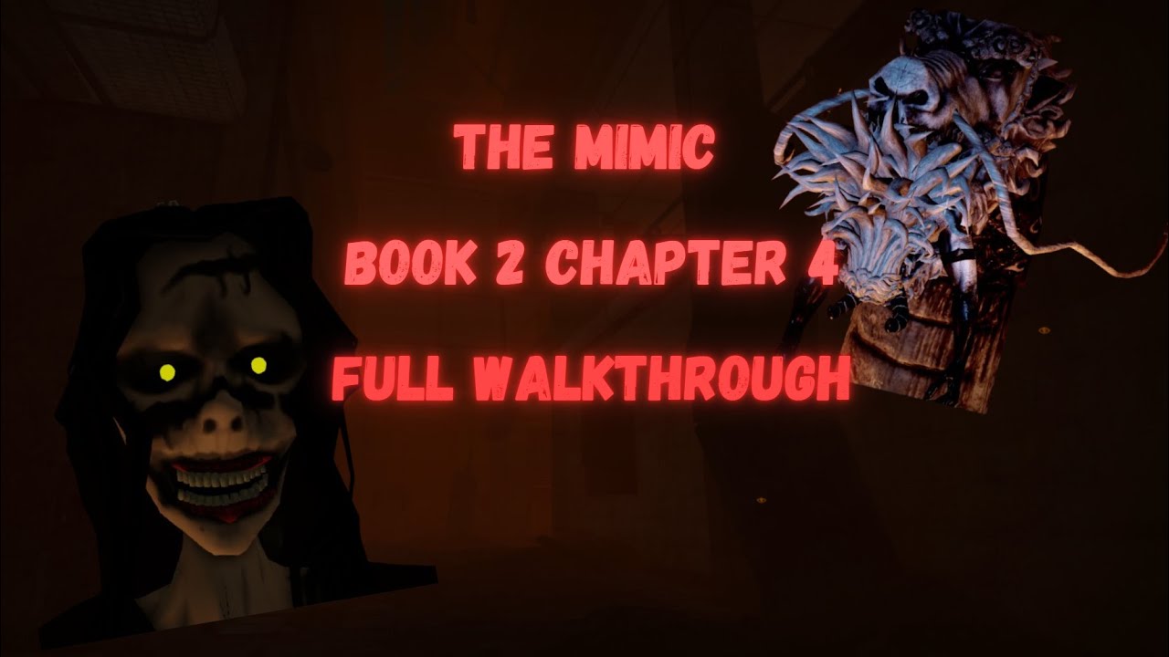 ROBLOX - The Mimic - Book 2 Chapter 4 - Duo - Full Walkthrough - YouTube