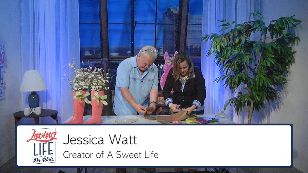 Loving Life with Dr. Weir | "Jessica Watt" - Ep21 - YouTube