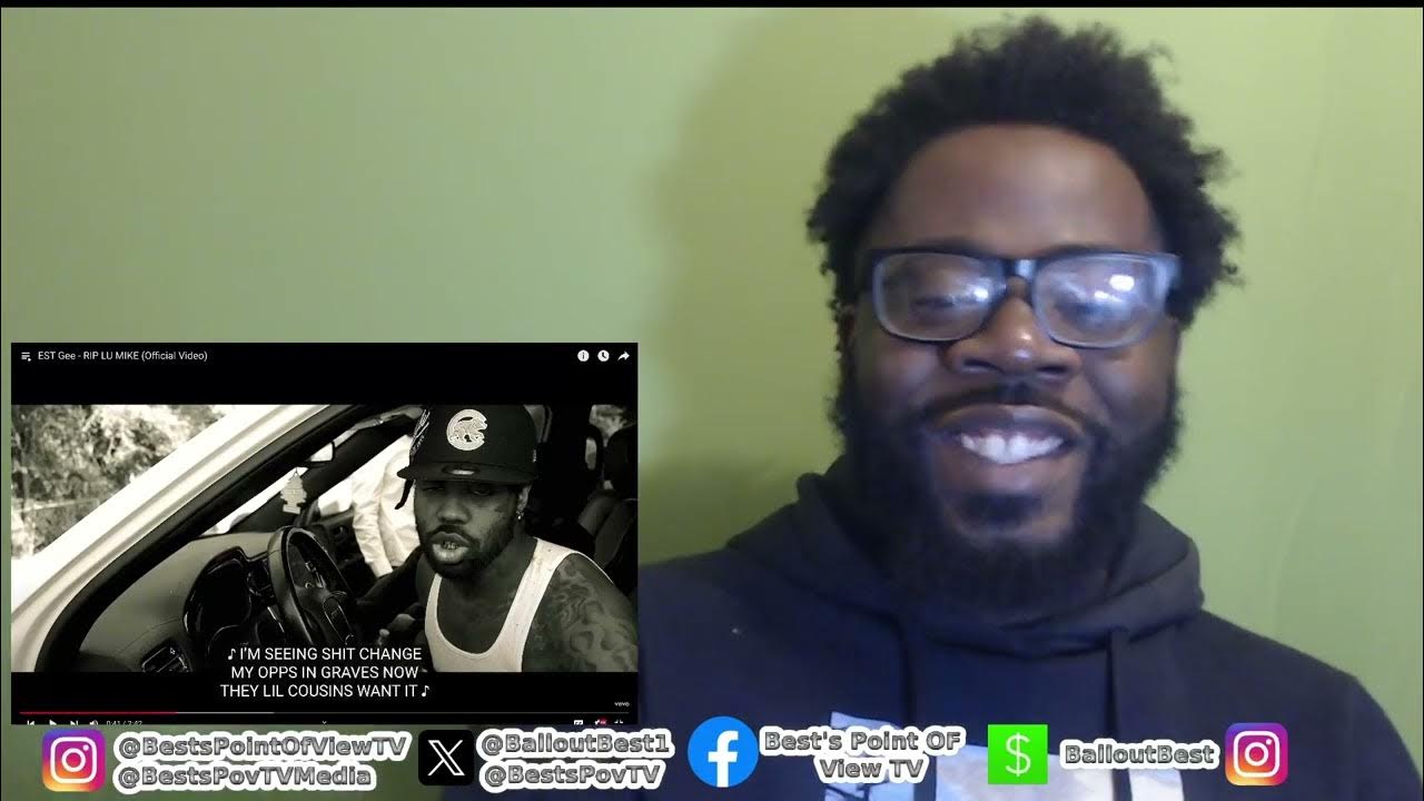 EST Gee - RIP LU MIKE (Official Video) Reaction Video - YouTube