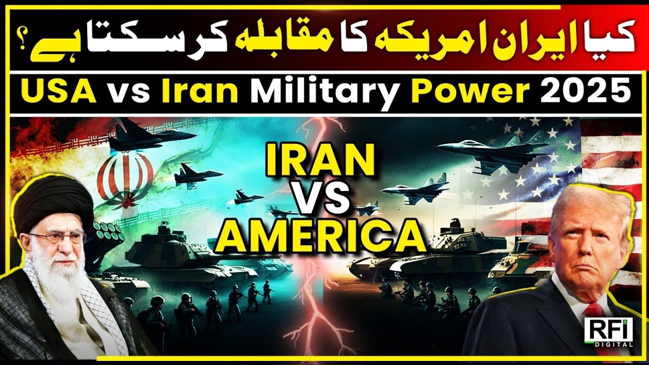 Iran vs USA Military Power Comparison 2025 – You’ll Be Shocked! | RFI ...