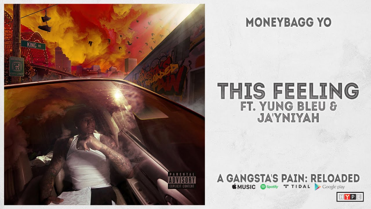 Moneybagg Yo - "This Feeling" Ft. Yung Bleu & Ja'niyah (A Gangsta's Pain: Reloaded) - YouTube Music