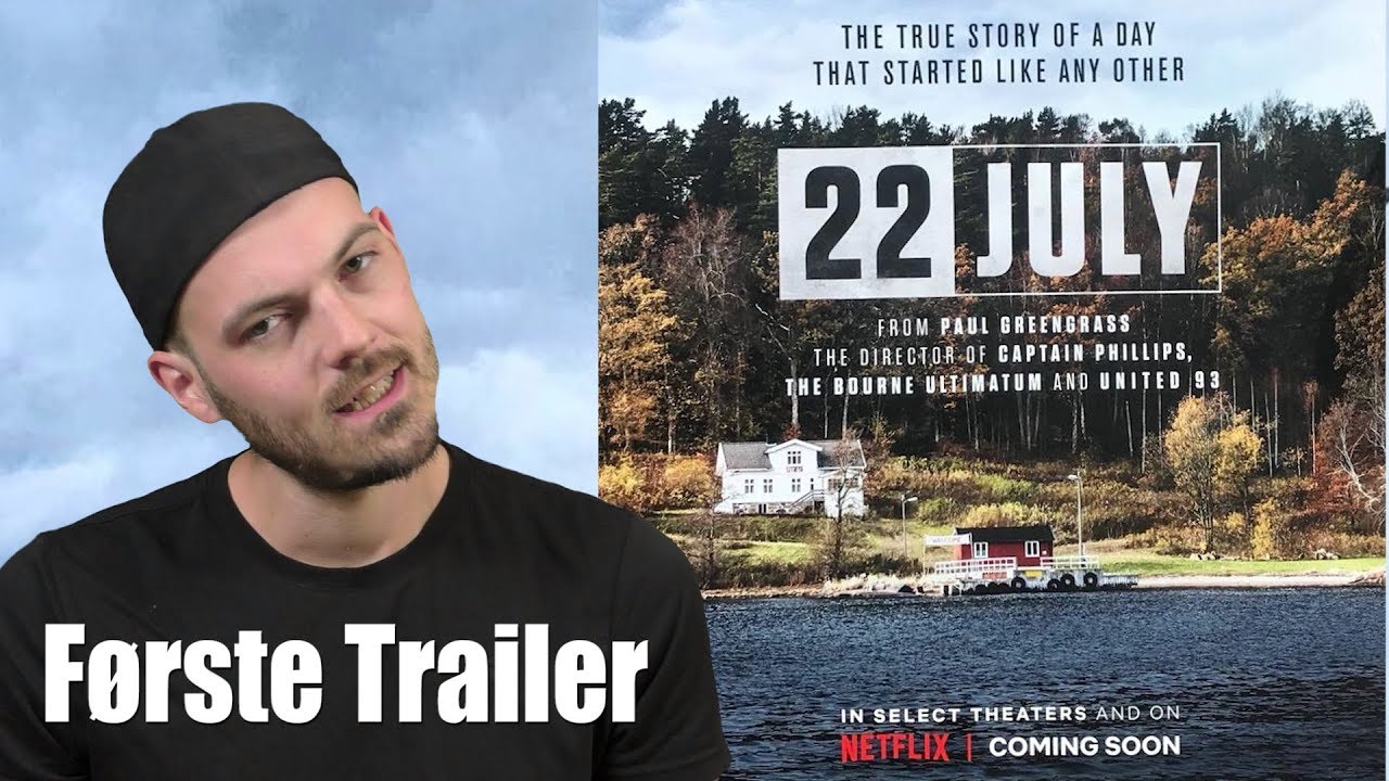 22 July (Netflix 2018) Trailer Review | Trailer-prat - Filmfrosk - YouTube