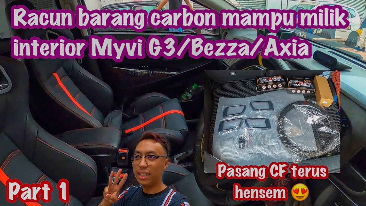 RACUN SIMPLE MODIFICATIONS INTERIOR PERODUA MYVI G3 | AXIA | BEZZA ...