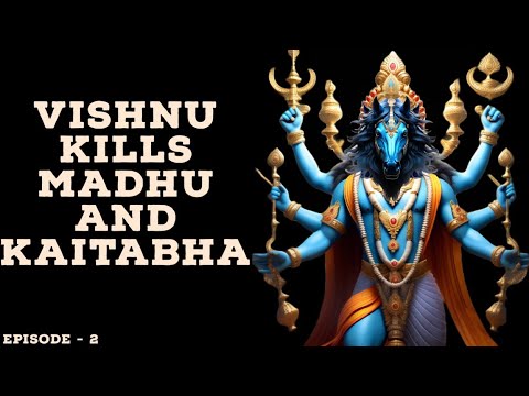 Lord Vishnu Kills the Demons- Madhu - Kaitabha | मधु-कैटभ वध कथा ...