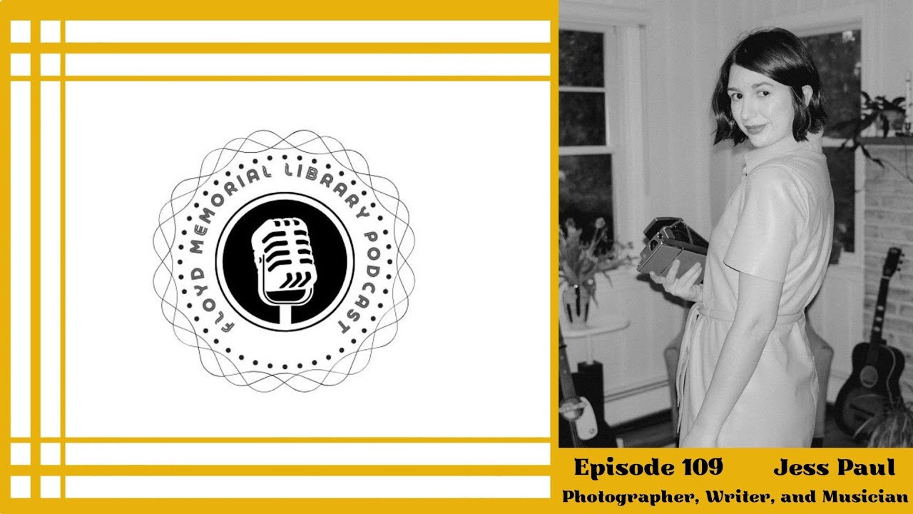 Episode 109 with Jess Paul, Photographer, Writer, and Musician - YouTube
