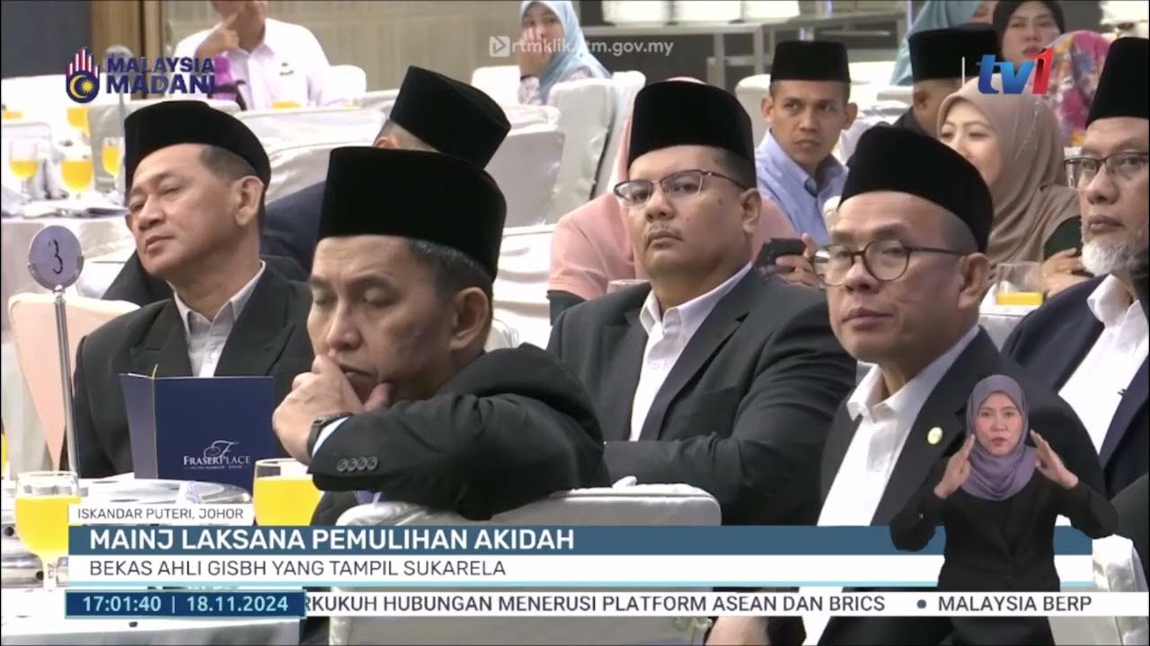 18 NOV 2024 - BERITA WILAYAH - MAINJ LAKSANA PEMULIHAN AKIDAH: BEKAS AHLI GISBH YANG TAMPIL ...
