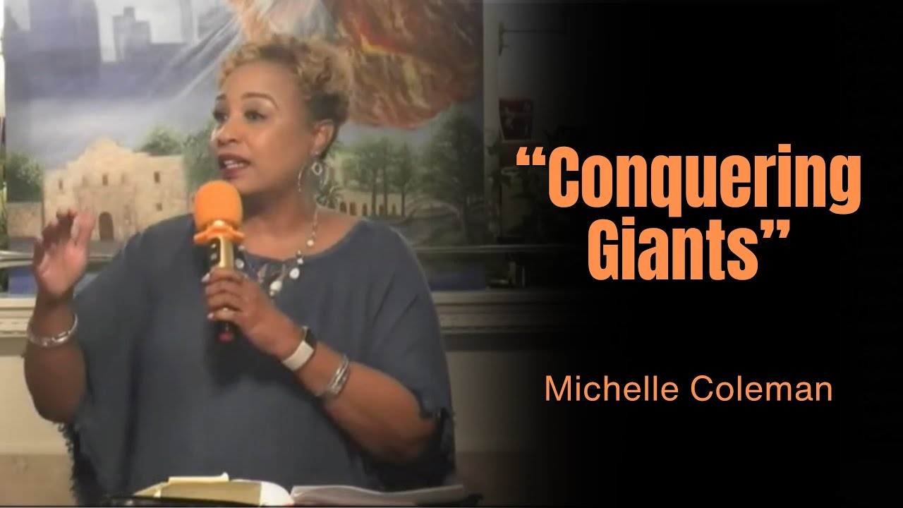 Conquering Giants // Michelle Coleman // Faithwalk Fellowship - YouTube
