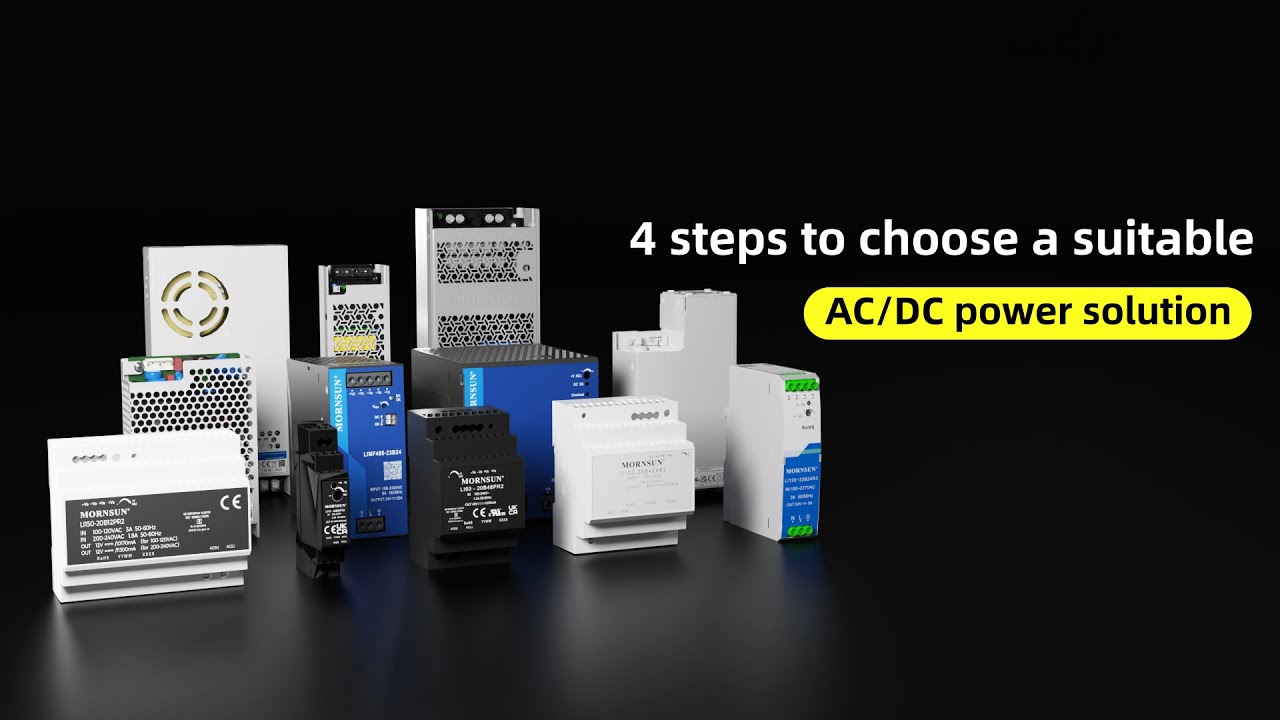 4 Steps to choose a suitable AC/DC power solution - YouTube