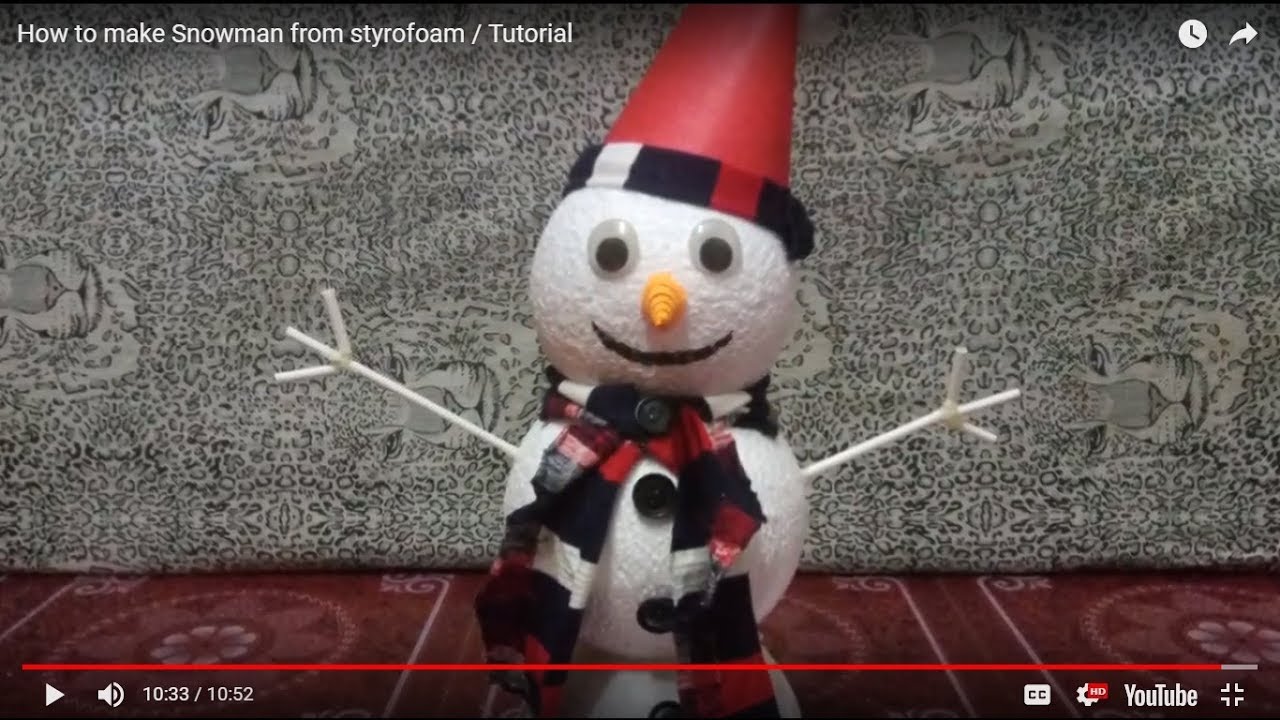 Tutorial: How to make Snowman from styrofoam / Tutorial - YouTube