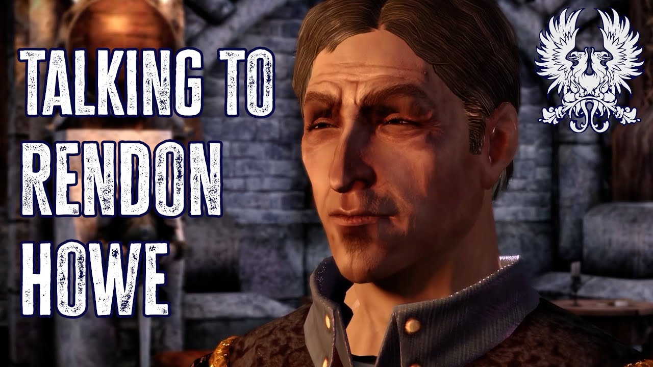 Talking to Rendon Howe (Human Noble Origin) | Dragon Age: Origins - YouTube
