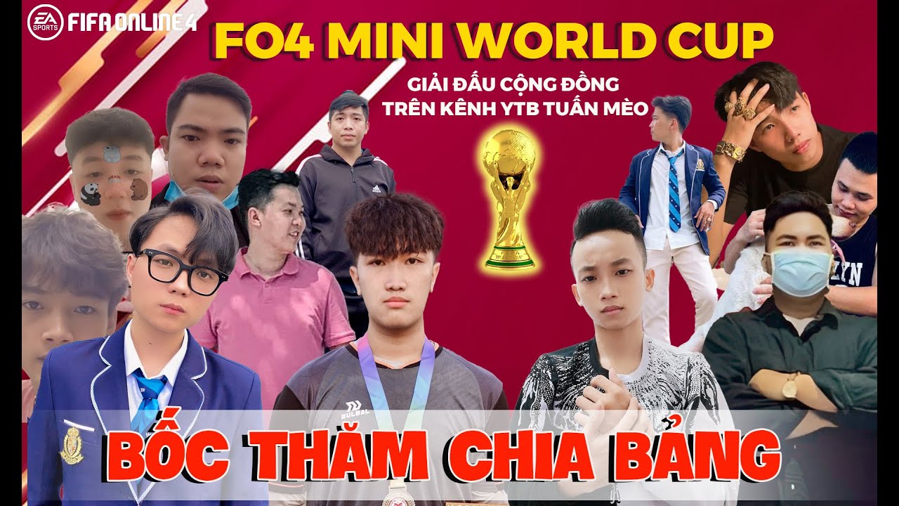 Bốc Thăm chọn quốc gia - Chia Bảng Đấu | FO4 MINI WORLD CUP - YouTube