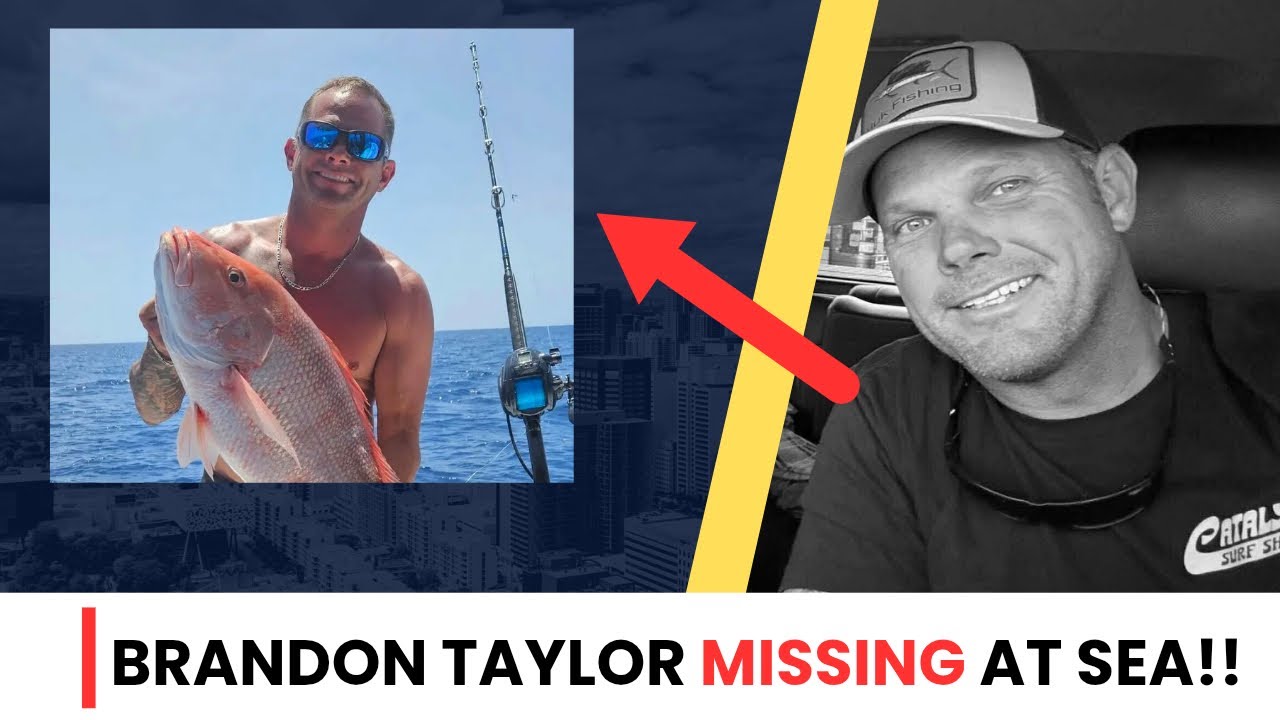 Brandon Taylor Missing at Sea — Coast Guard Search Ongoing - YouTube