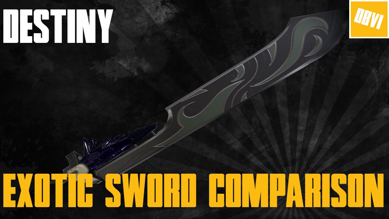 DESTINY ~ Weapon Comparison ~ Which Exotic Sword is the Best? - YouTube