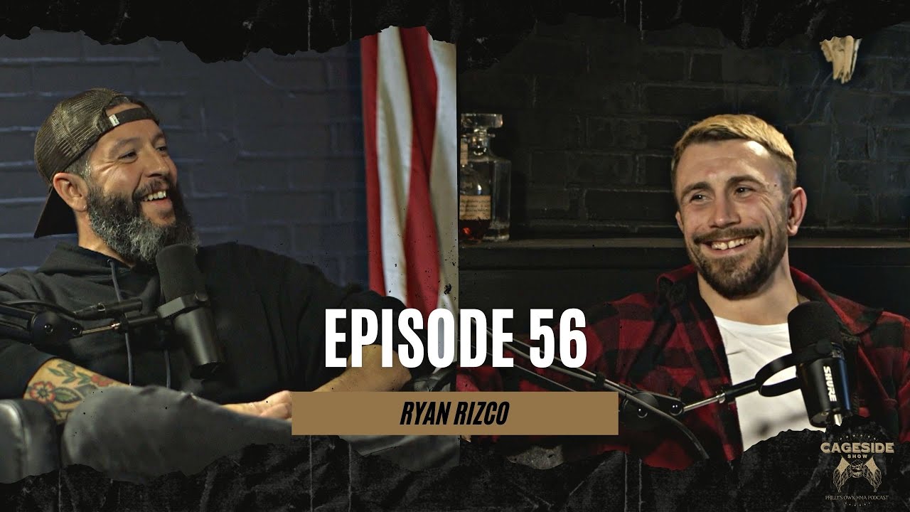 "Hard Work Pays Off" Ryan Rizco | Cageside Show | EP #56 - YouTube