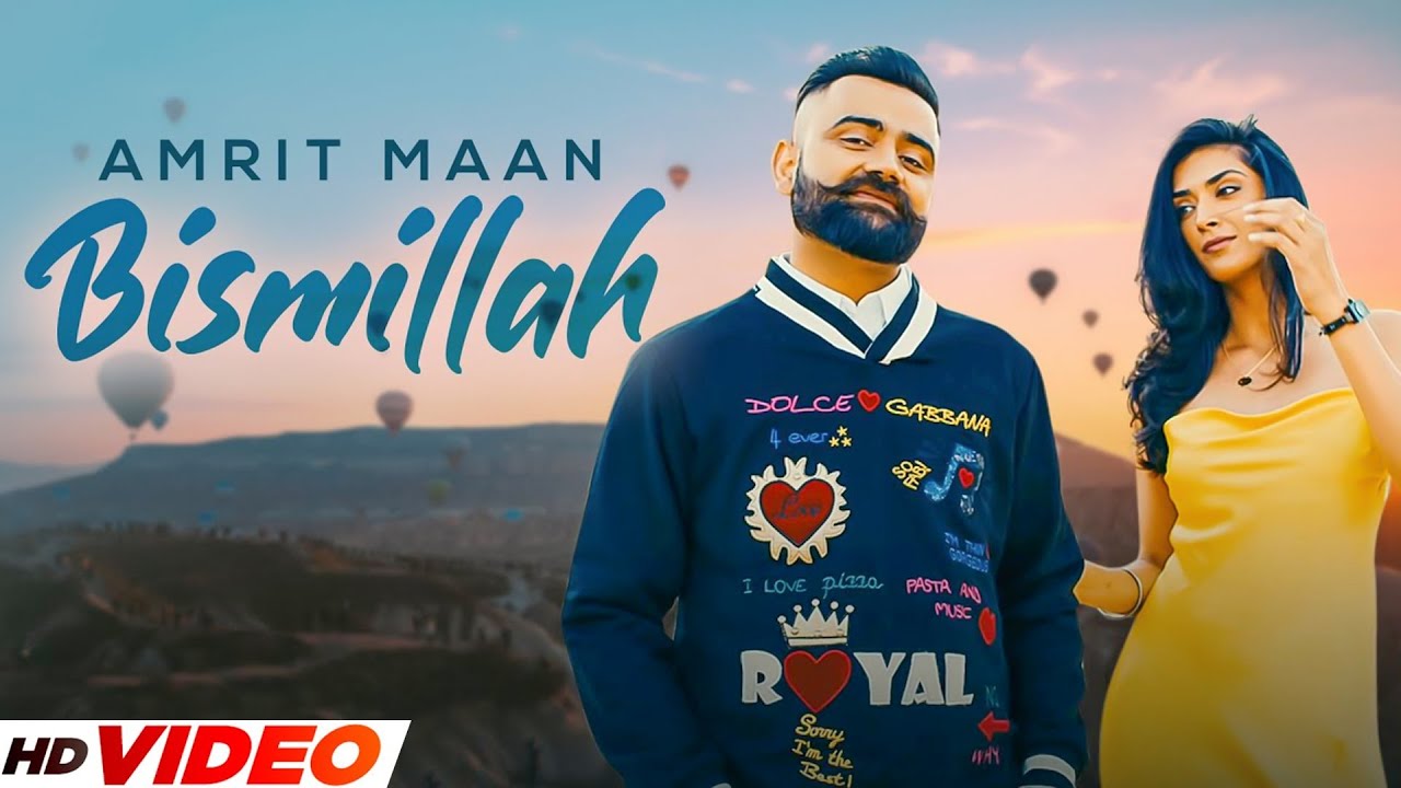 Bismillah (Official Video) | AMRIT MAAN | New Punjabi Songs 2023 ...