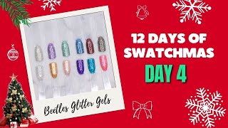 12 Days of Swatchmas (Day 4) | Beetles Glitter Polishes | Boujee & Royal Glitz |12 Days of Christmas