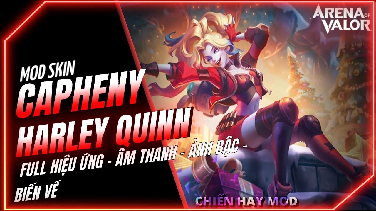 Hướng Dẫn Cách Mod Skin Capheny Harley Quinn Có Hiệu Ứng Mới Nhất Mùa 3 2023 - Liên Quân Mobile ...