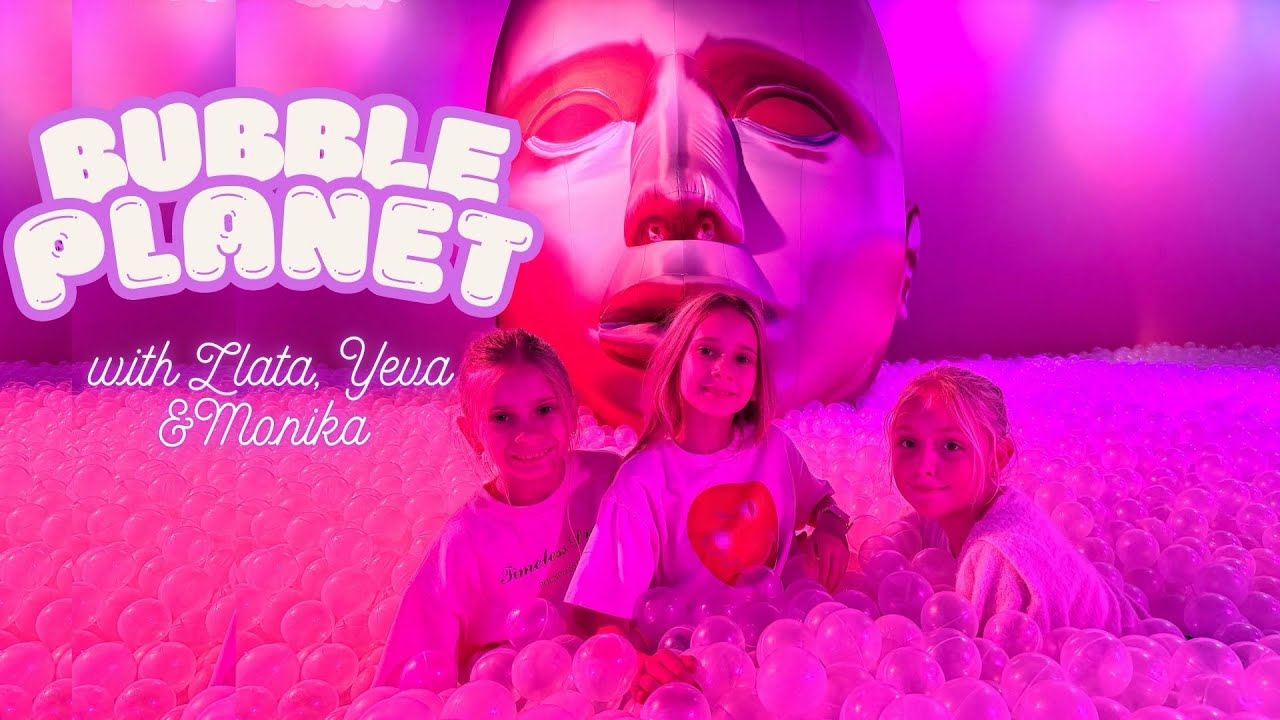 Zlata & Yeva at Bubble Planet in Los Angeles 🎈 | Fun Day with Friend ...