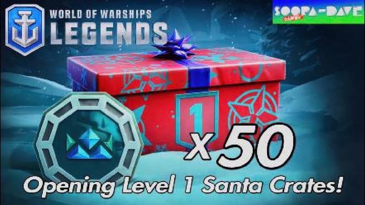 World Of Warships Legends Opening 50 Level 1 Santa Crates - YouTube