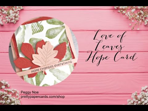 Love of Leaves Hope Card - YouTube