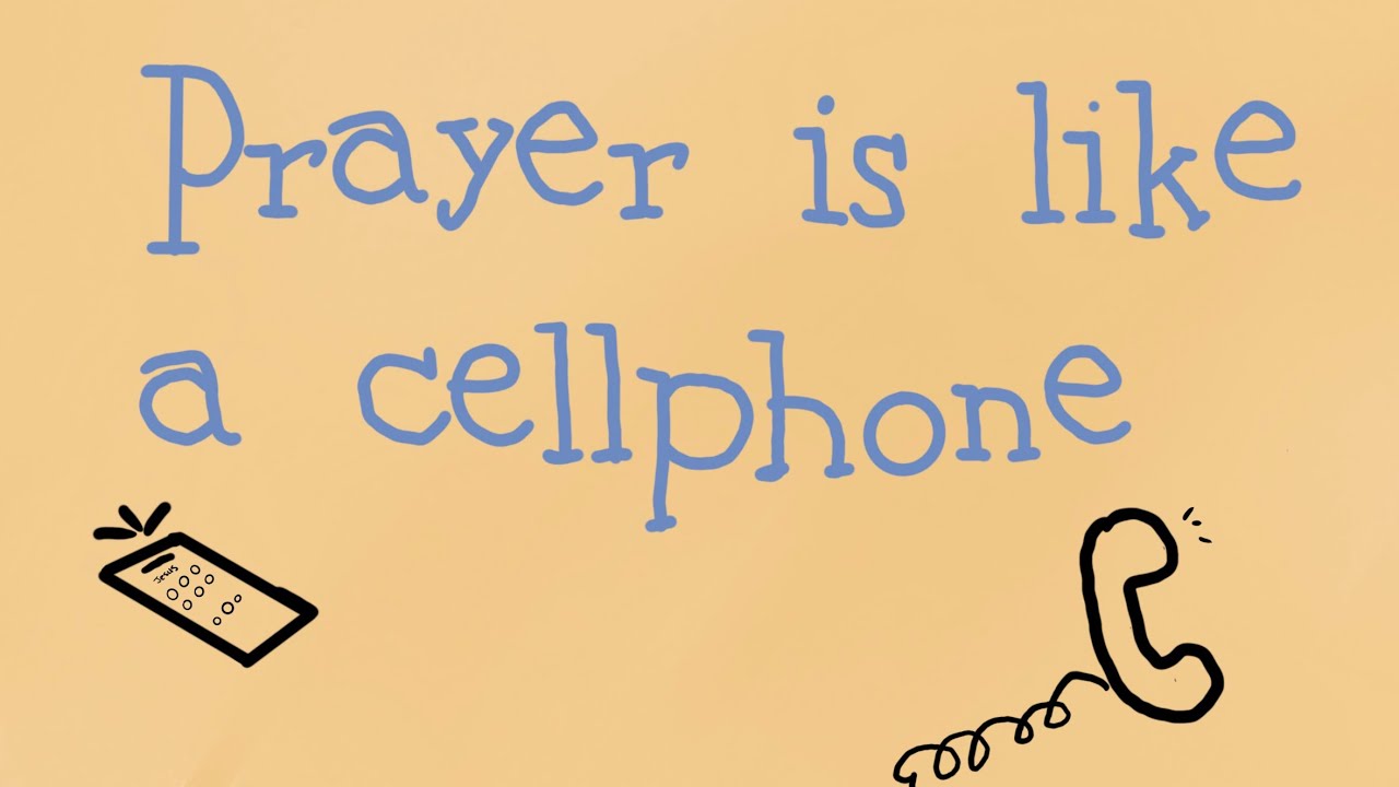 Prayer is like a cellphone - YouTube