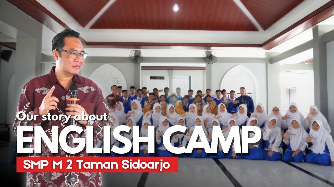 English camp | SMP Muhammadiyah 2 taman Sidoarjo | FEE Center Kampung ...