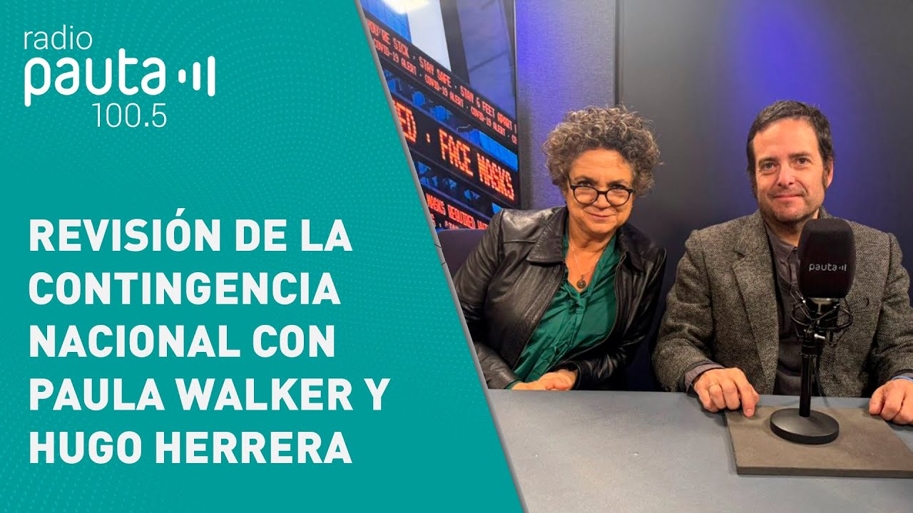 Paula Walker y Hugo Herrera revisan la contingencia nacional - YouTube