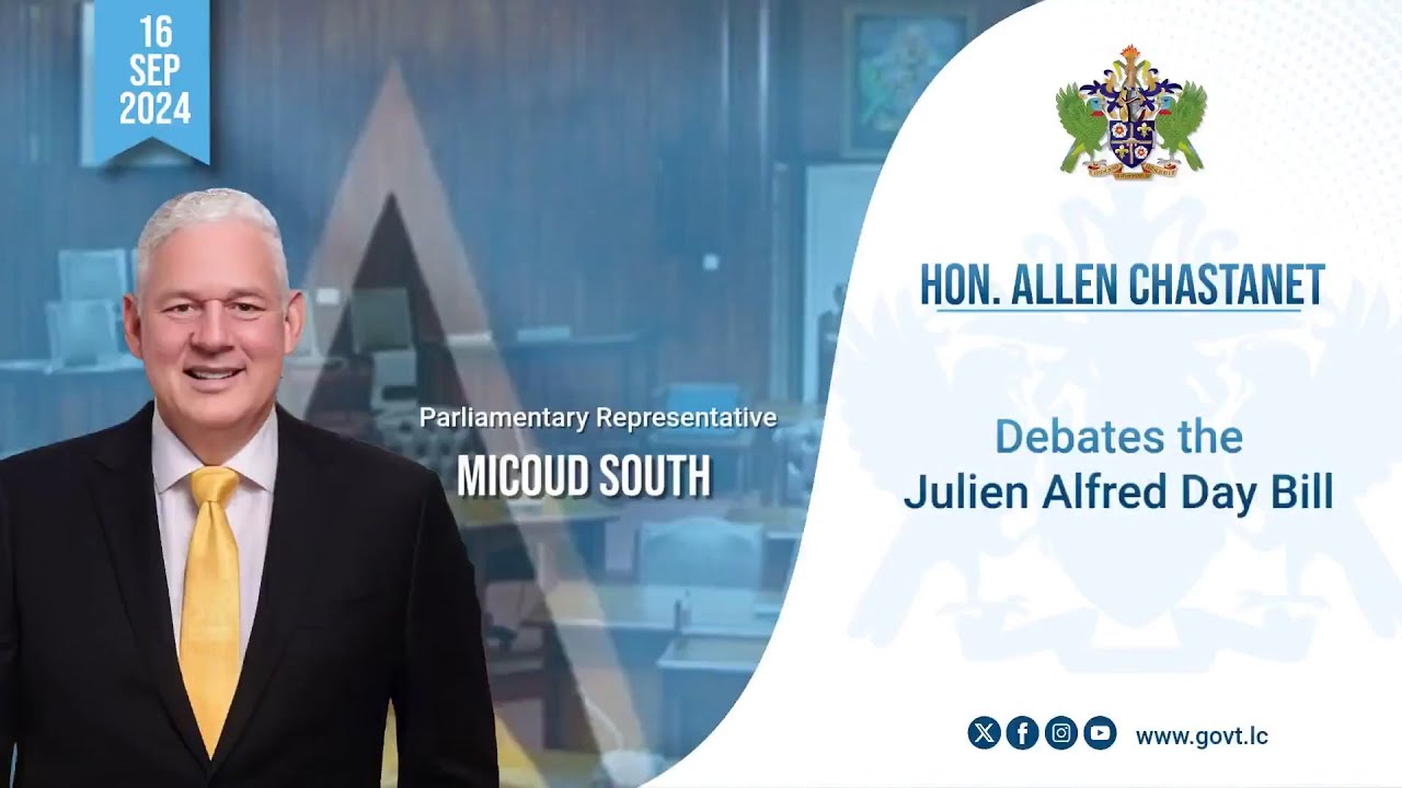 Hon. Allen Chastanet Debates the Julien Alfred Day Bill - YouTube