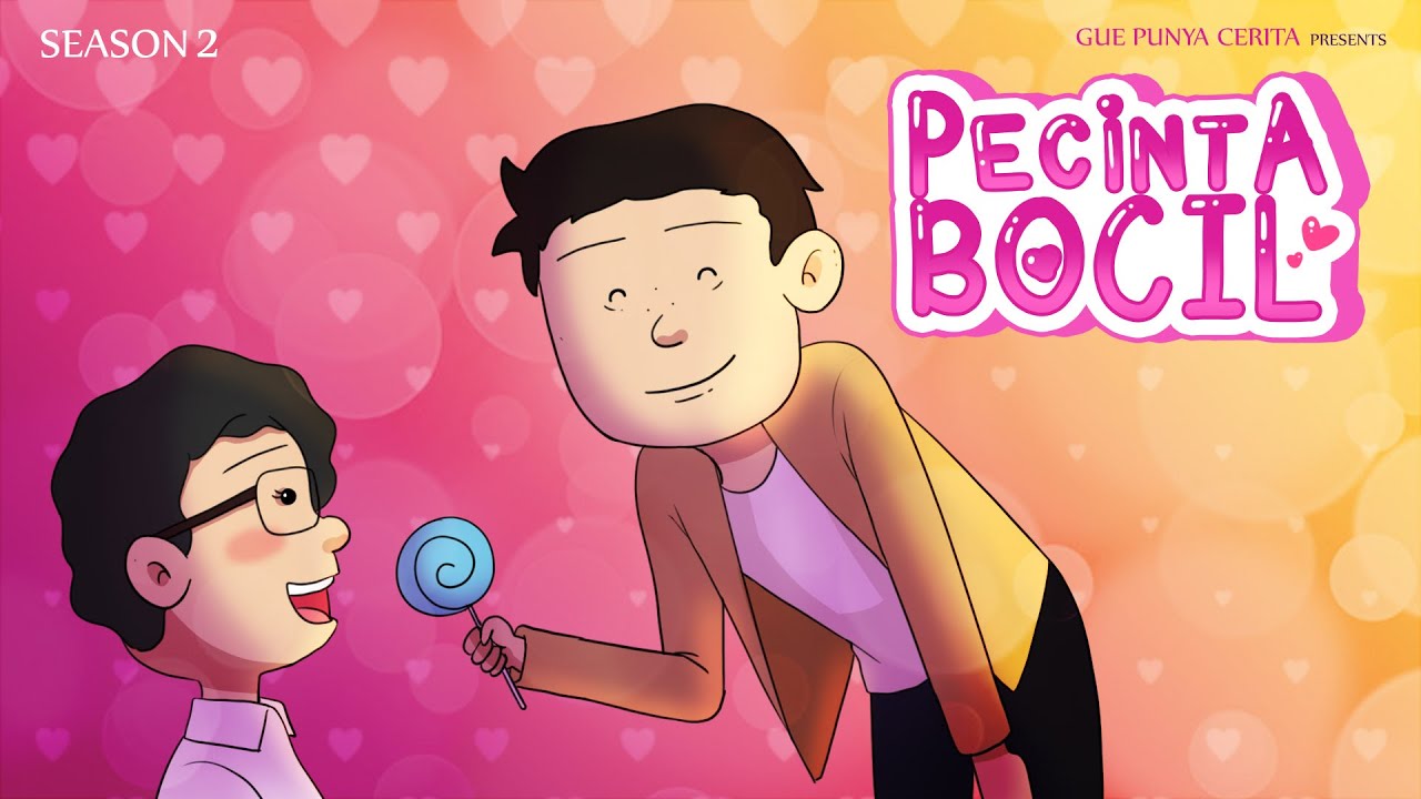 Gue Punya Cerita - Pecinta Bocil - SEASON 2 - YouTube