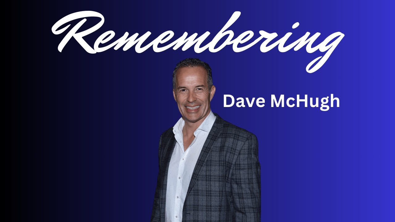 Remembering Dave McHugh - YouTube