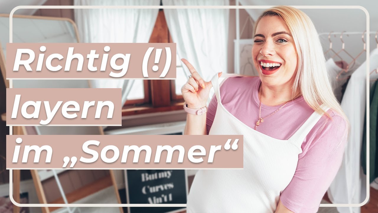 "Sommer" Outfits, die IMMER funktionieren | Outfit Layering 1x1 - YouTube