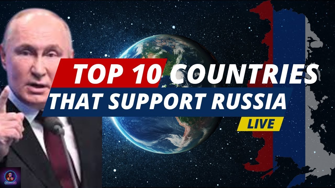 10 Countries That Support Russia in 2024 || 4K video - YouTube