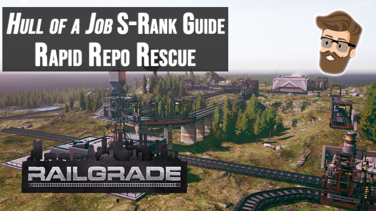 Hull of a Job (Mission 4) Walkthrough – RAILGRADE Rapid Repo Rescue S ...