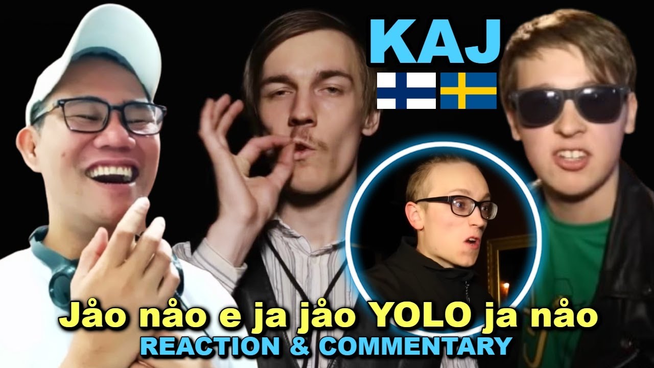 KAJ - Jåo nåo e ja jåo YOLO ja nåo REACTION - YouTube