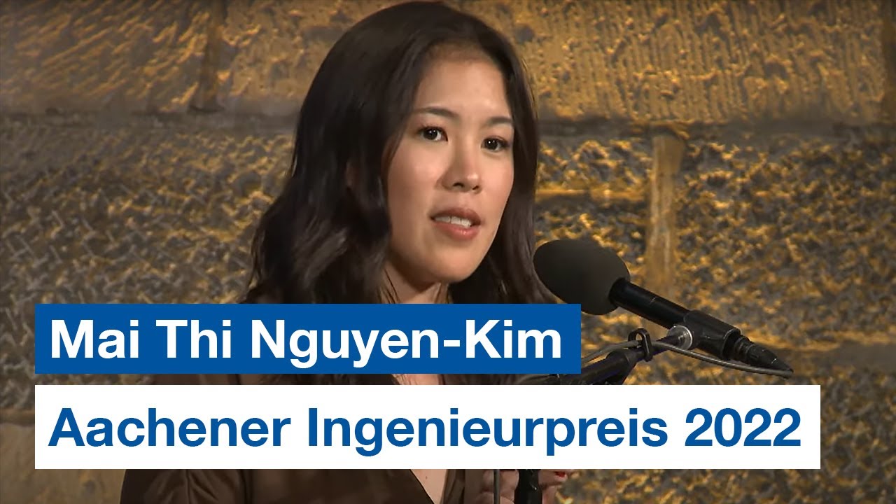 Dr. Mai Thi Nguyen-Kim erhält den Aachener Ingenieurpreis - LIVESTREAM - YouTube