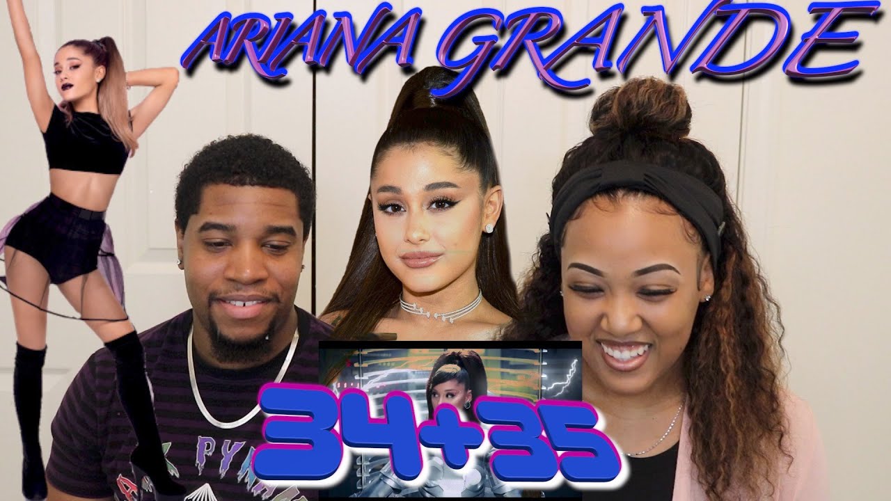 Ariana Grande - 34+35 (official video) | Reaction | - YouTube