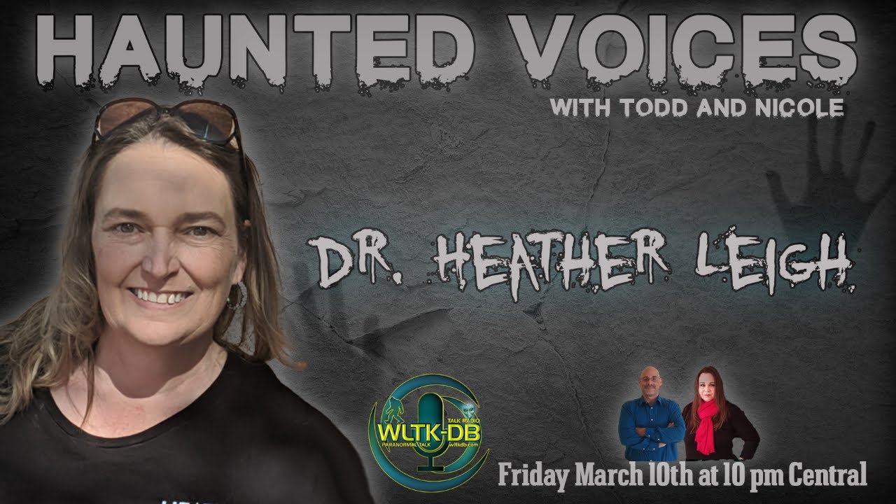 Haunted Voices - Author/Investigator Dr. Heather Leigh - YouTube