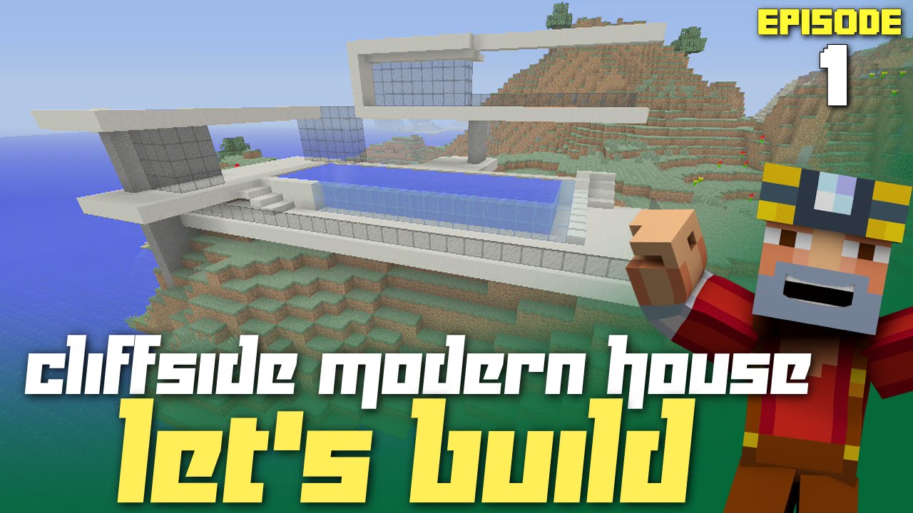 Minecraft Xbox One: Let's Build - Cliffside Modern House! (Episode 1 ...