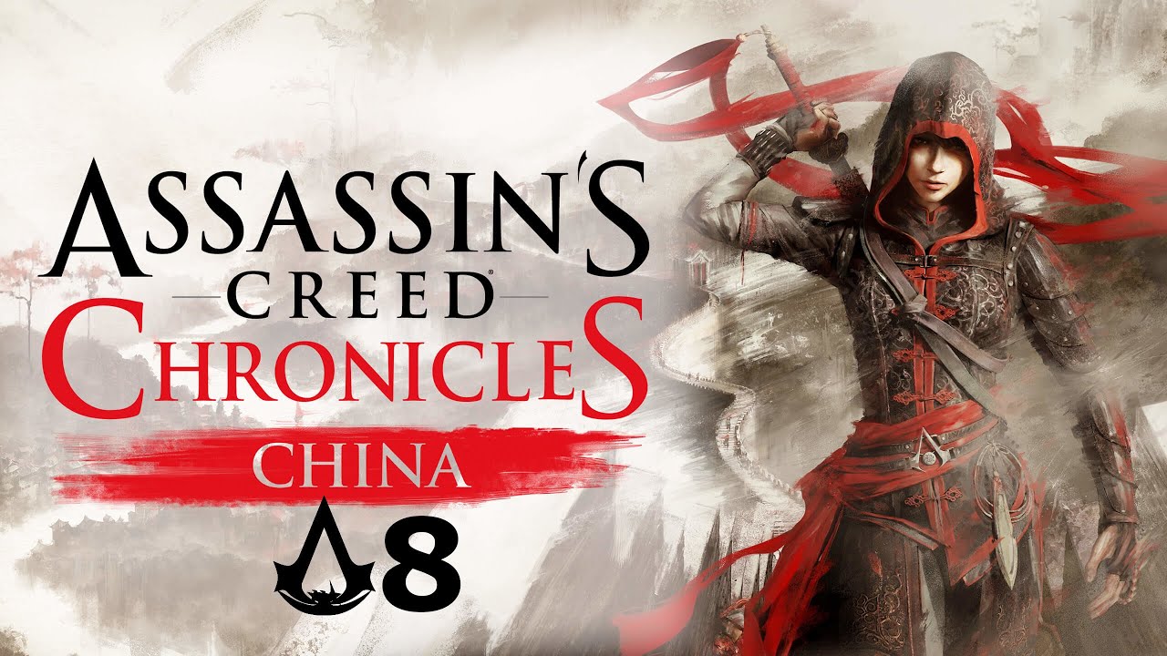 Assassin's Creed Chronicles: China #8 Devils Fire - YouTube