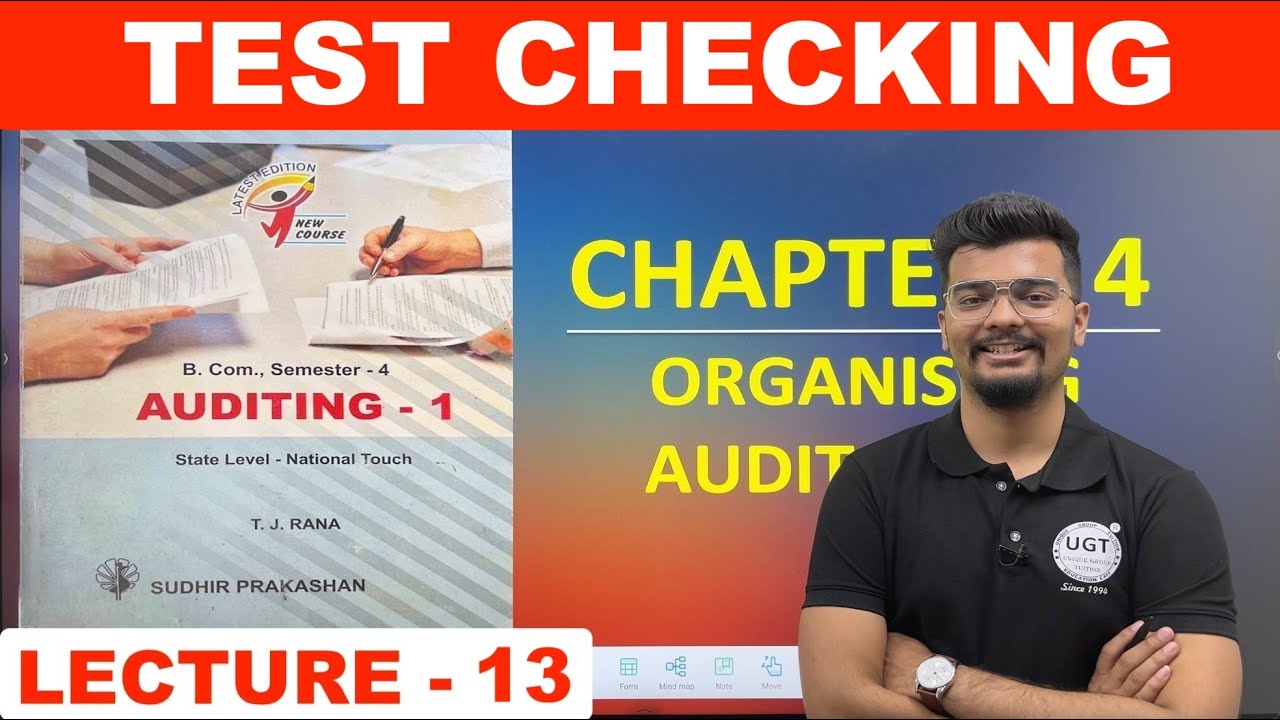 Test Checking | Auditing | Bcom Sem 4 | Lecture - 13 | Gujarat ...